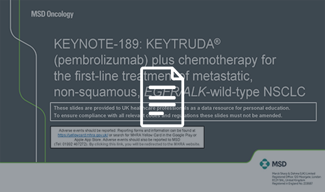 KEYNOTE-189 slides | KEYTRUDA® (pembrolizumab) | MSD Connect UK